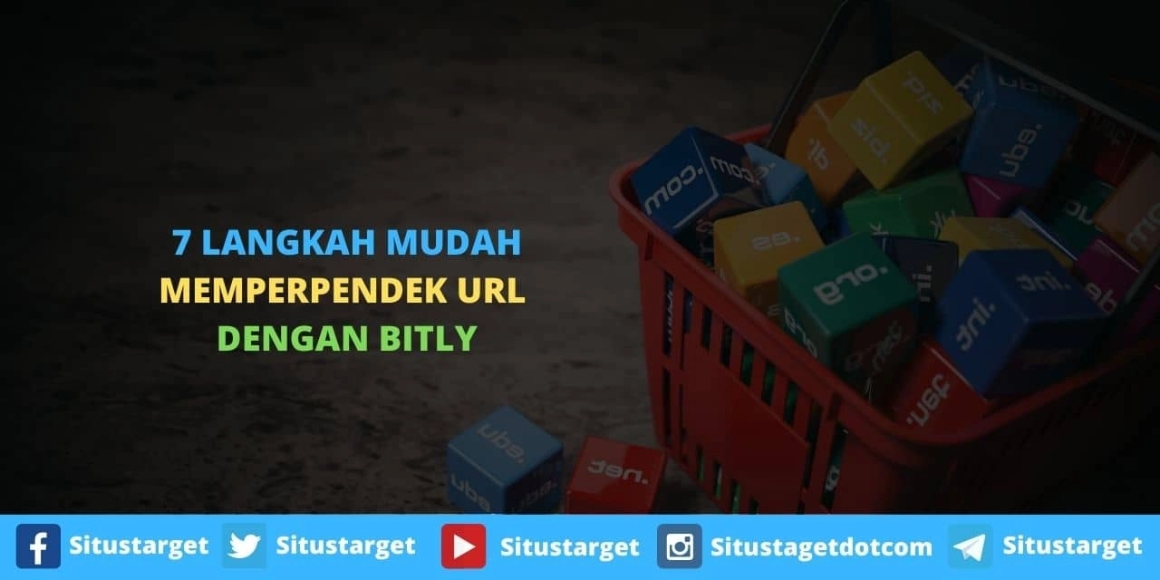 7 Langkah Mudah Memperpendek URL Dengan Bitly • Blog Situstarget
